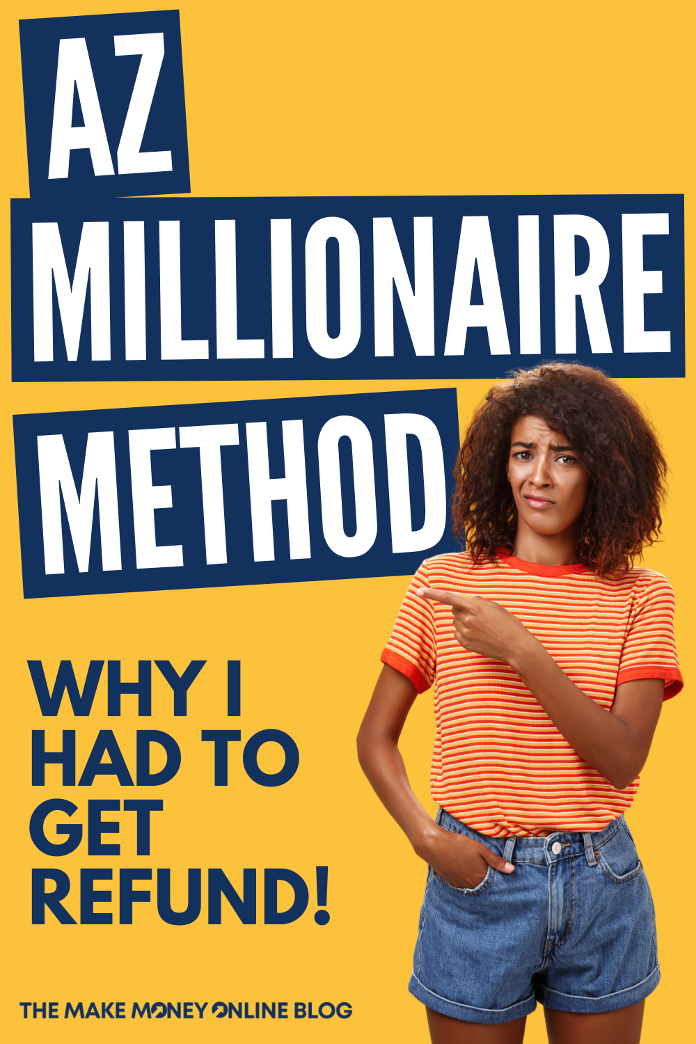 AZ Millionaire Method Review 2022: Why I Had To Get A Refund
